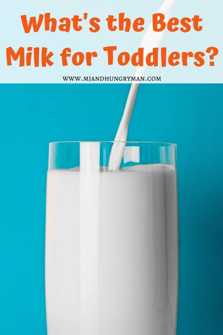 The Best Milk for Toddlers - MJ and Hungryman