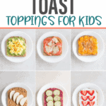 Toast Toppings for Babies and Toddlers - MJ and Hungryman