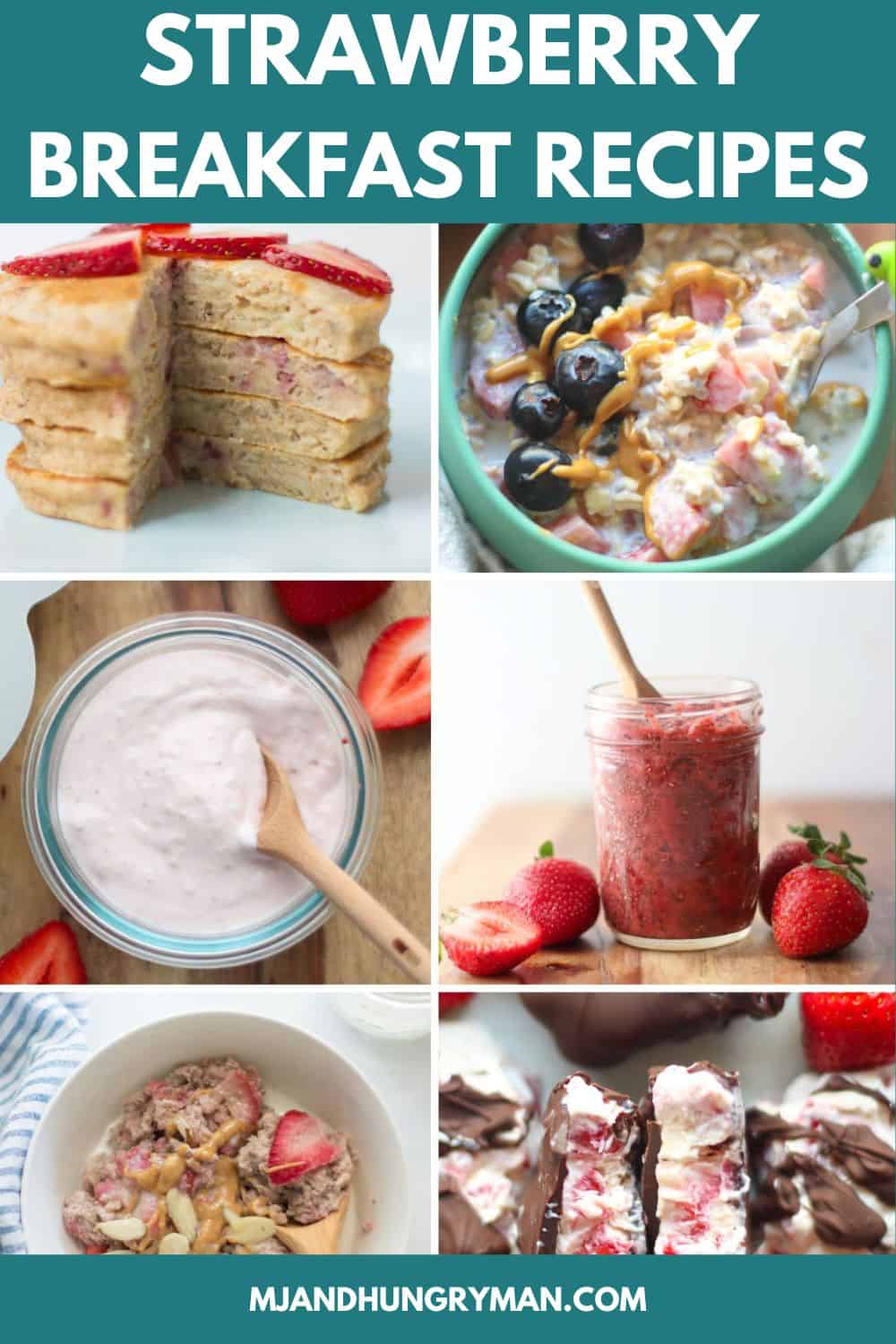 Favorite Strawberry Breakfast Recipes - MJ and Hungryman